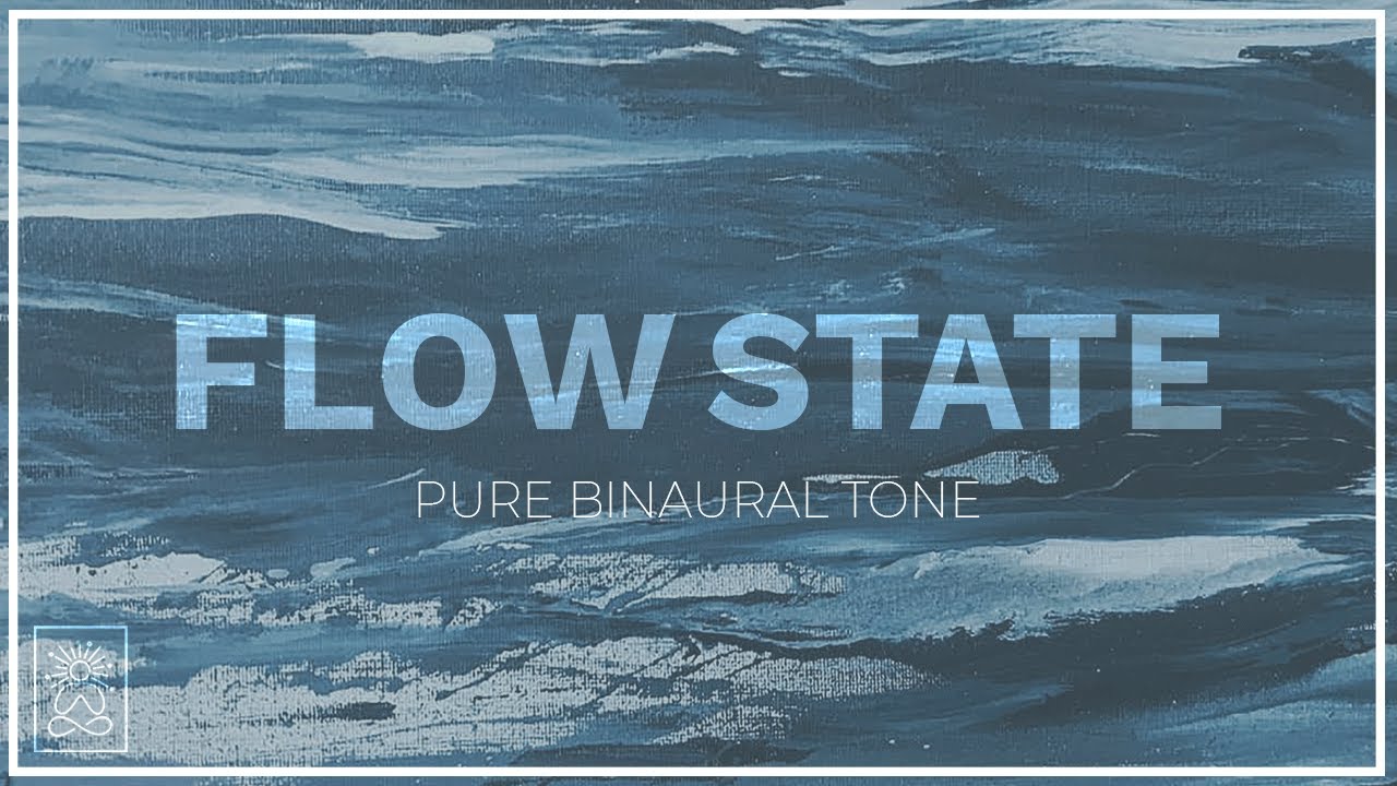 Enter the FLOW STATE Music 🌊 Pure Alpha Binaural Beats | Creativity ...