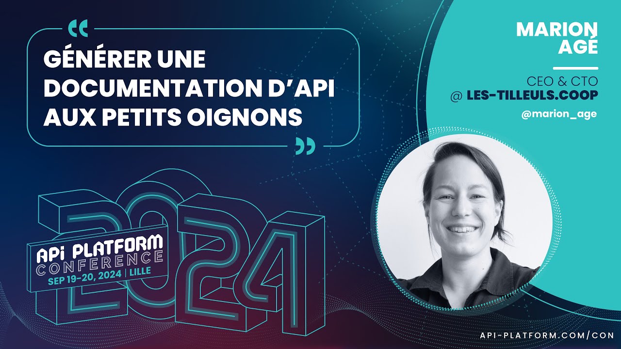 API Platform Conference 2024 - Générer une documentation d’API aux ...