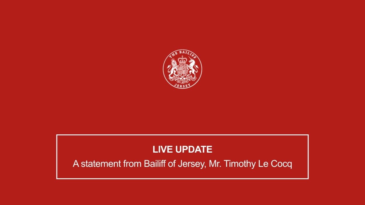 LIVE: A statement from Bailiff of Jersey, Mr. Timothy Le Cocq - YouTube