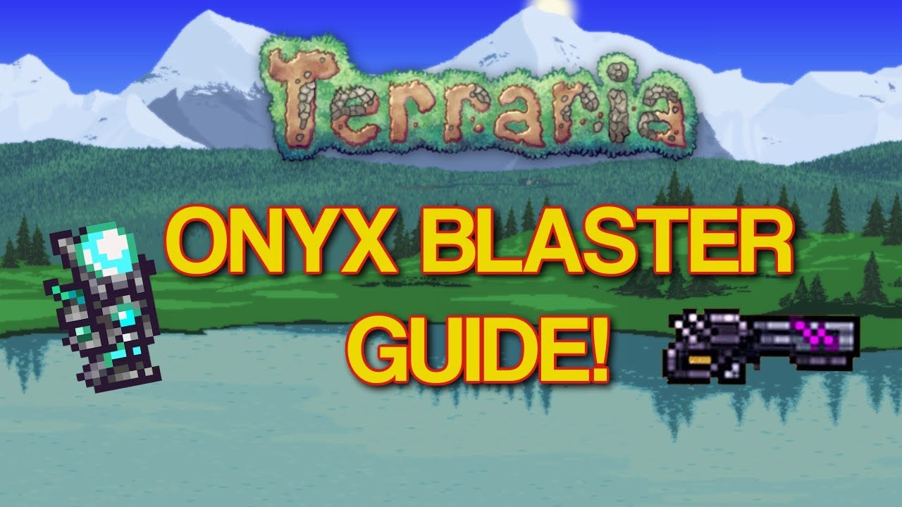 Terraria - How to get the Onyx Blaster in 5 Simple Steps - YouTube