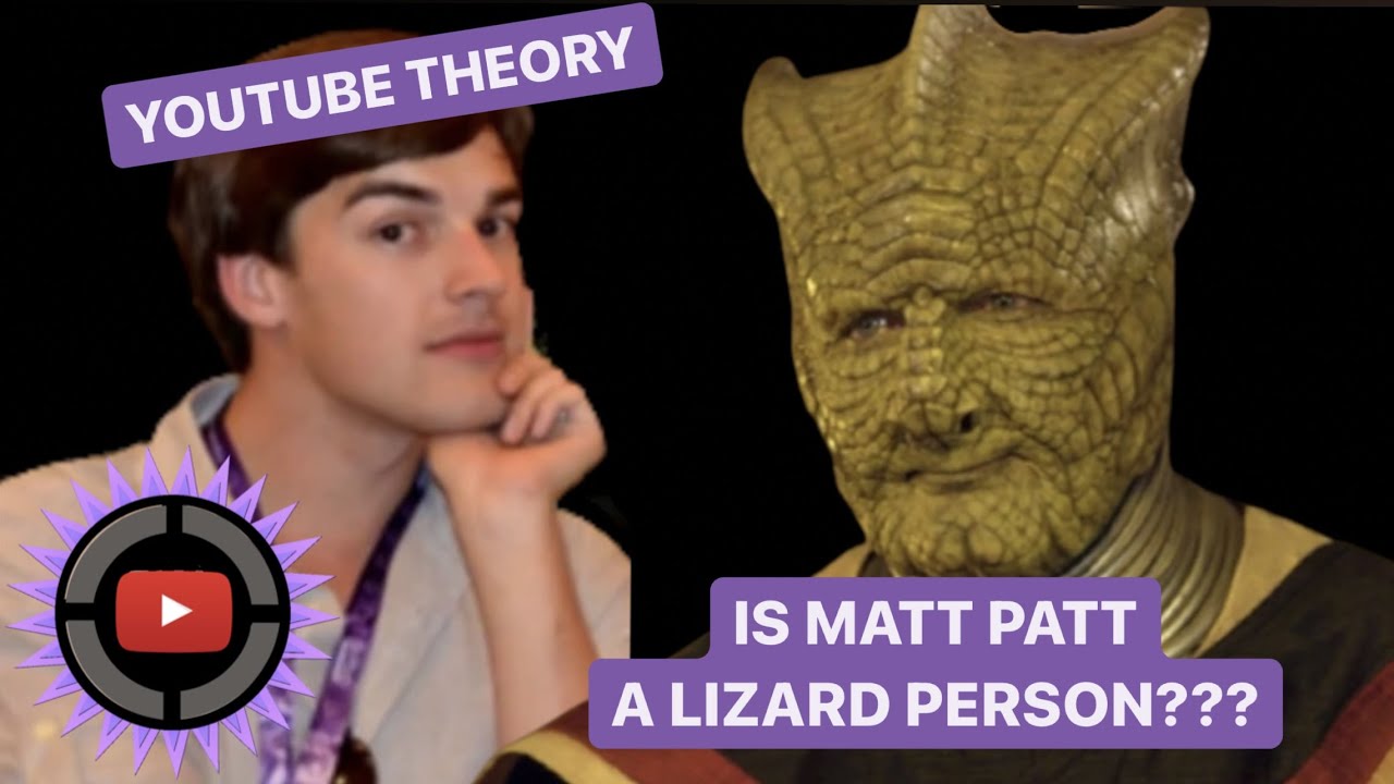 Film Theory - Is Matt Patt a Lizard Person??? - YouTube