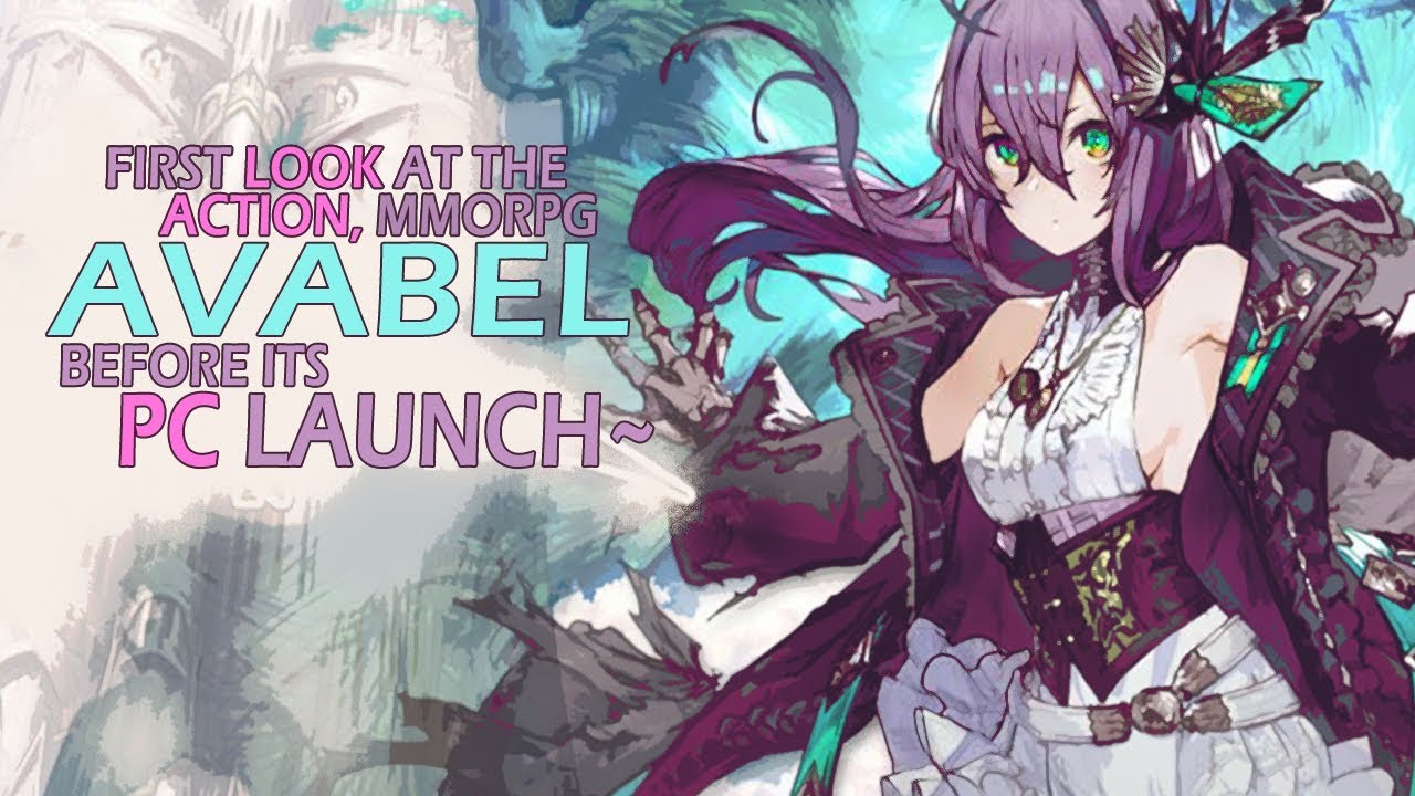 First Look At The Action-Packed Anime, MMORPG - Avabel Online - Before ...