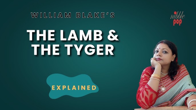 William Blake The Tyger And The Lamb