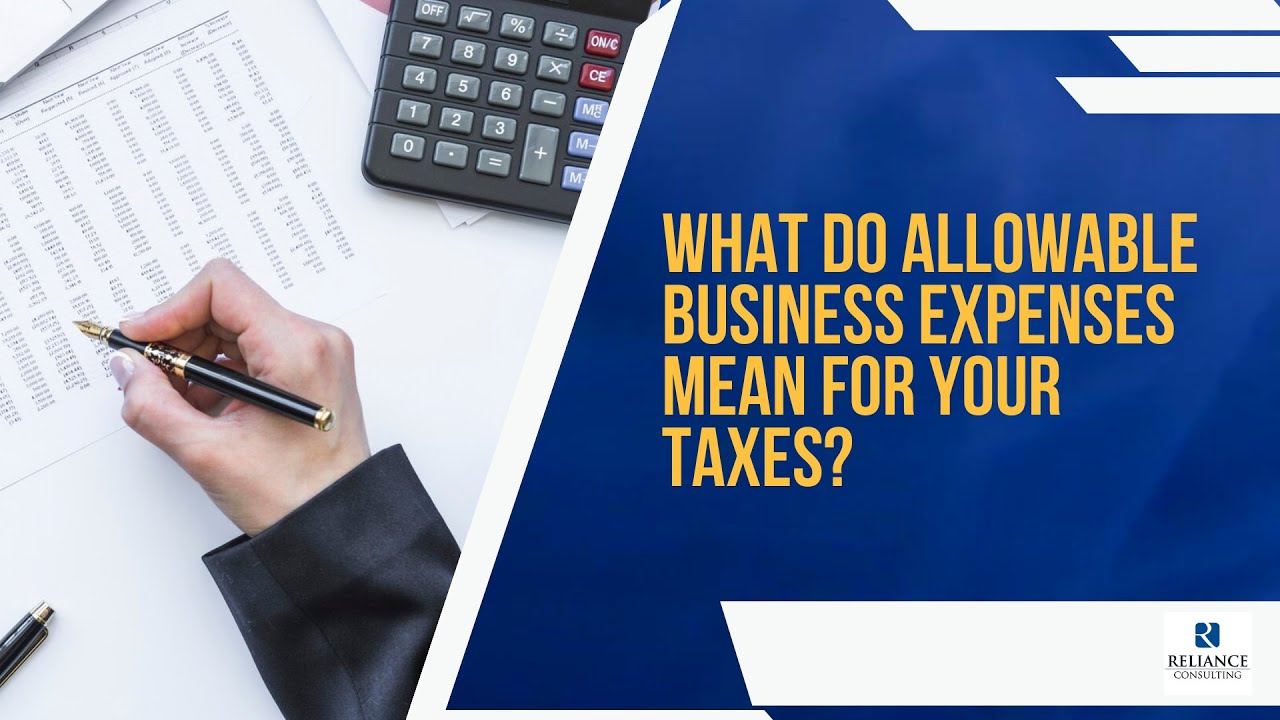 What Do Allowable Business Expenses Mean for Your Taxes? - YouTube