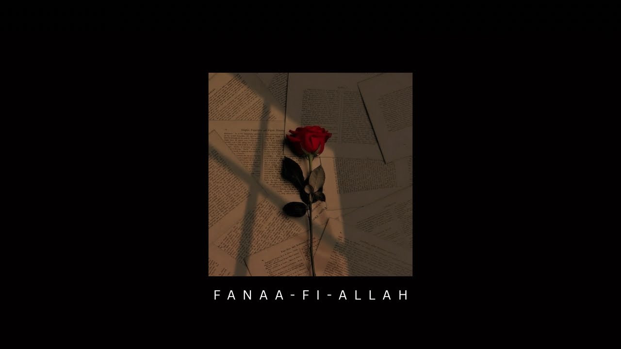 FANAA-FI-ALLAH — I Was No Longer There [From Ishq-e-Haqiqi] | Sufi ...
