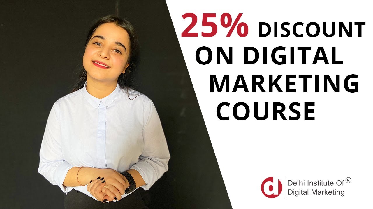 25% DISCOUNT ON DIGITAL MARKETING COURSE - YouTube