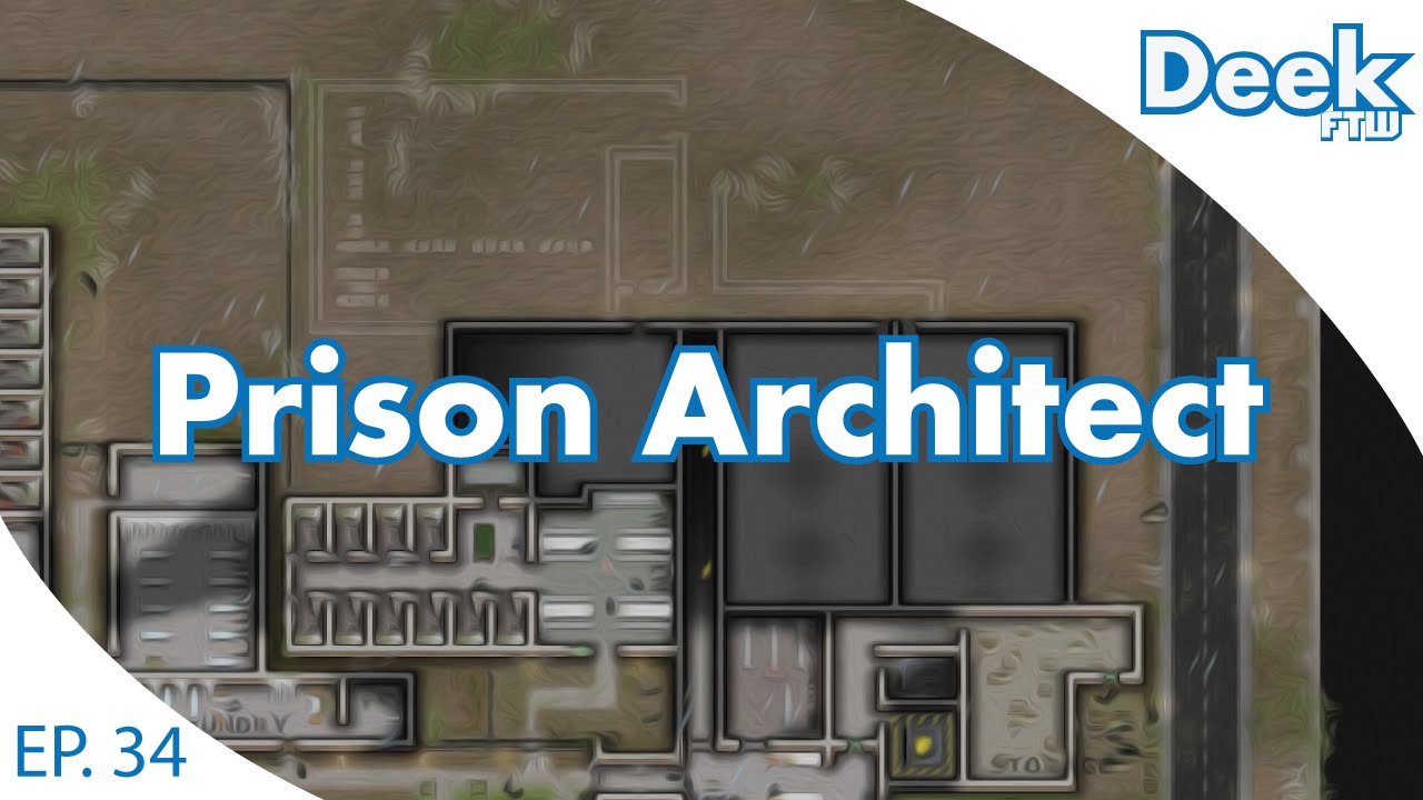 Prison Architect Ep.34 - Planning and Building the Minimum Security ...
