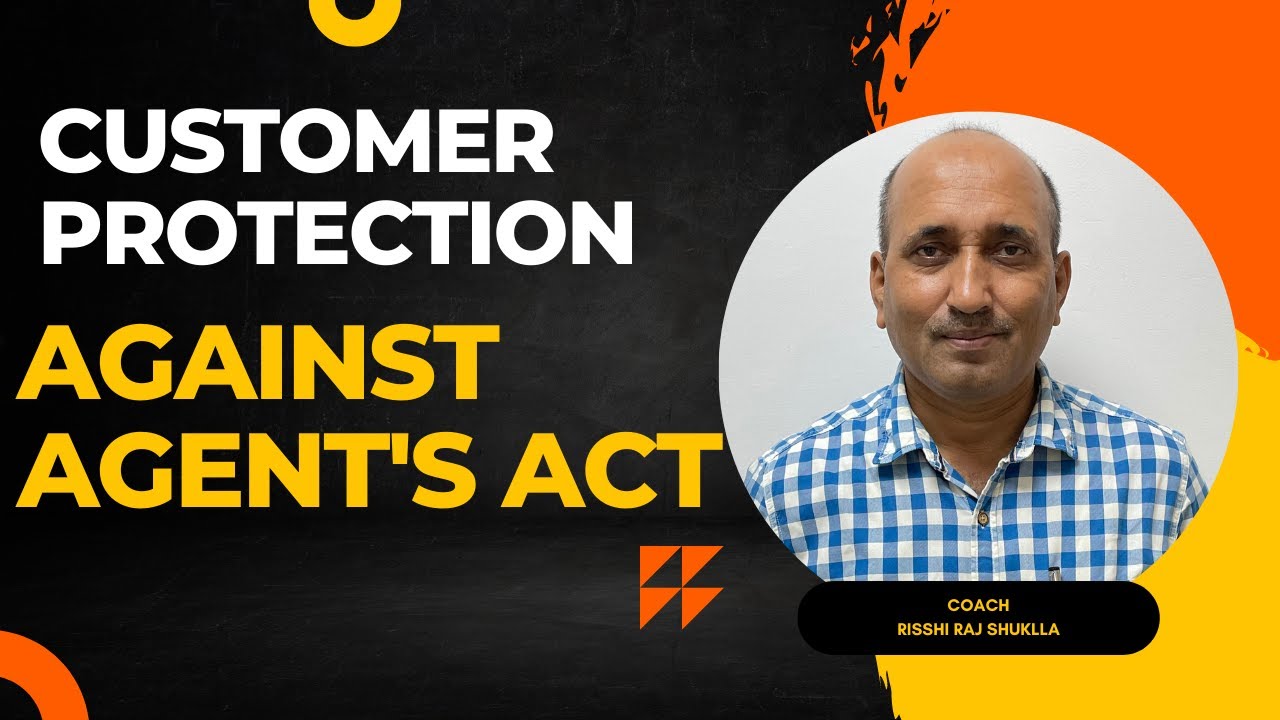 Customer Protection Against Agent's Acts (Part - IV) (Recovery Agent ...