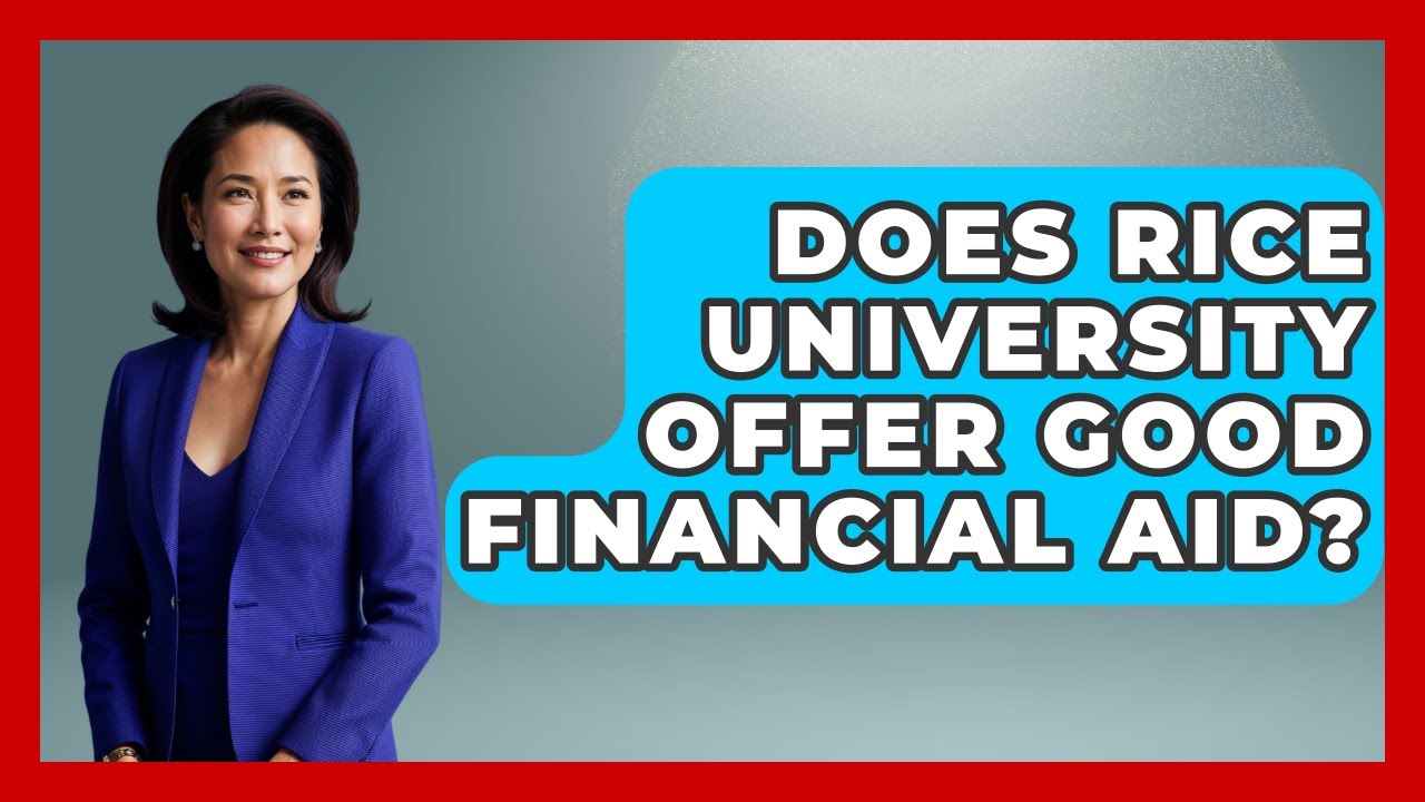Does Rice University Offer Good Financial Aid? - The College Explorer ...