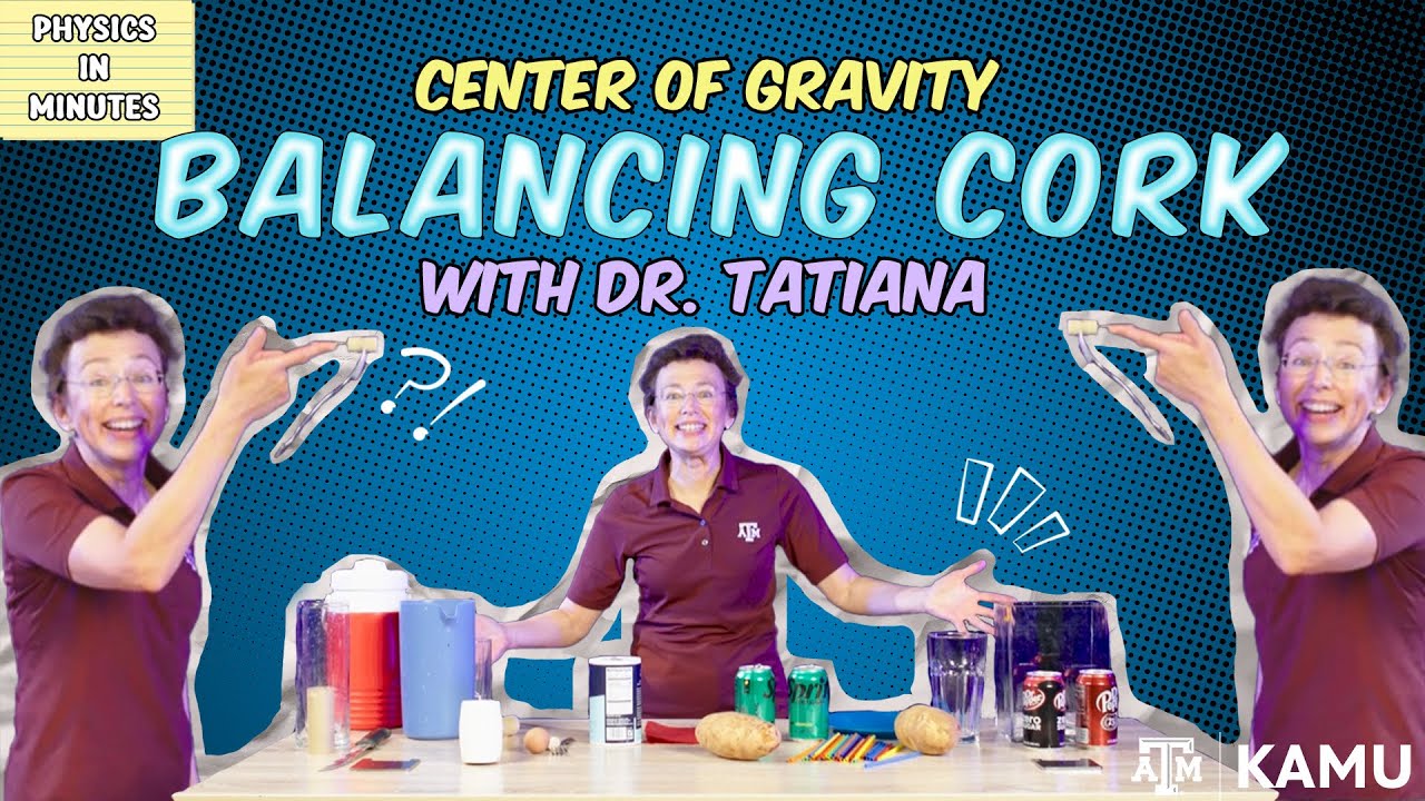 Dr. Tatiana Balances a Cork & Fork on a Toothpick! | Physics in Minutes ...