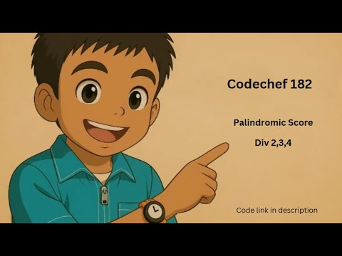 Codechef starters 182 | Palindromic Score | Beginner friendly - YouTube