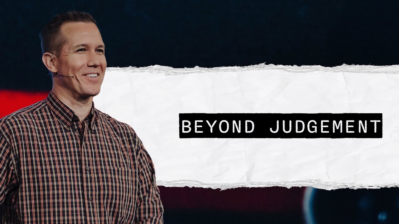 Beyond Judgement | Matt Beasley - YouTube