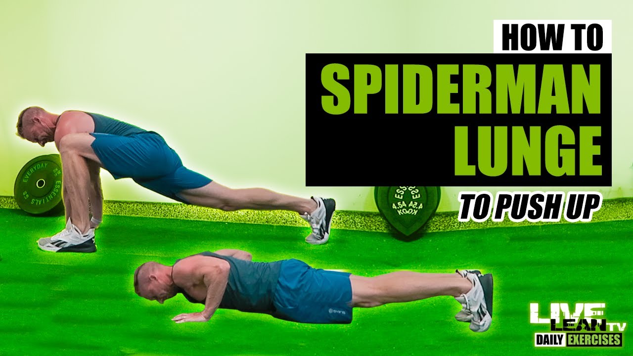 How To Do A SPIDERMAN LUNGE TO PUSH UP | Exercise Demonstration Video ...