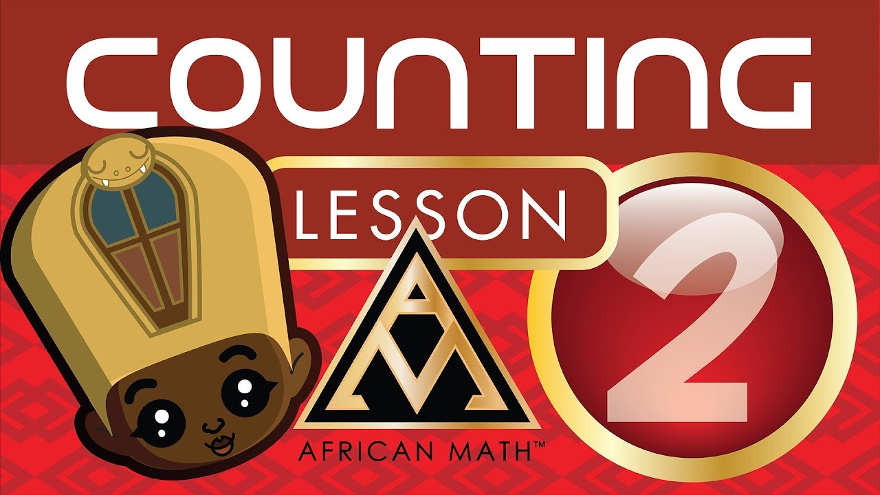 AFRICAN MATHS™ COUNTING LESSON 2 - YouTube