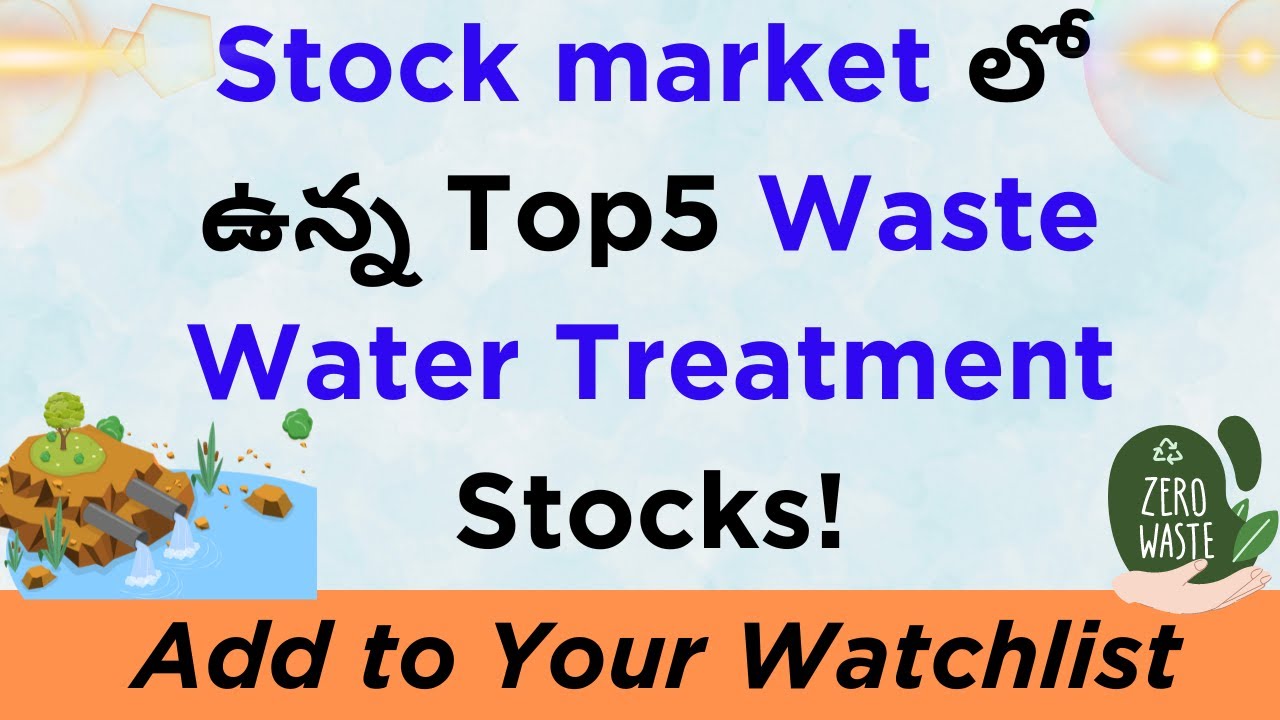 Stock market లో ఉన్న Top5 Waste Water Treatment Stocks! - YouTube