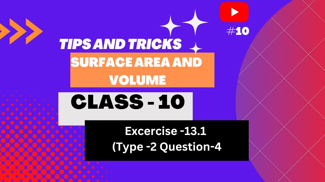 Surface Area and Volume || Class -10 || Important Question || Type 2 ...