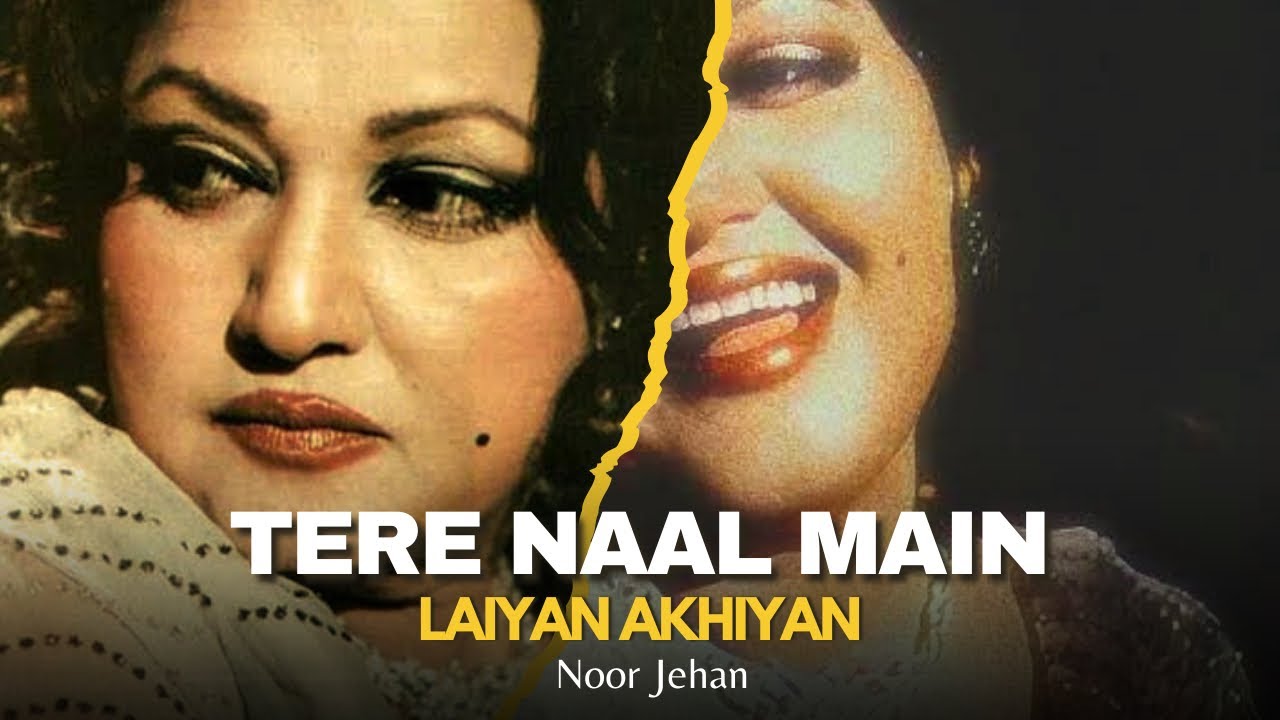 Tere Naal Main Laiyan Akhiyan (REMIX) - Noor Jehan X KAKA 808s - YouTube