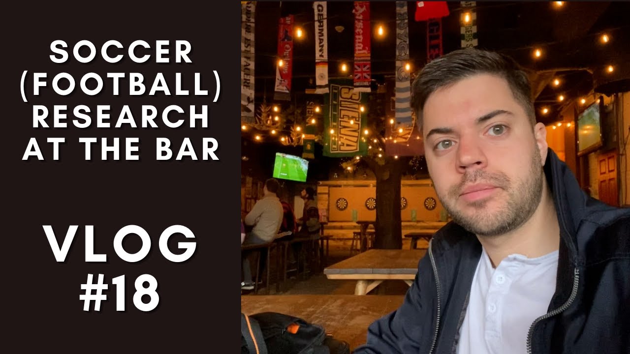 Off to a Soccer Bar for Blog Research - Vlog #18 - YouTube