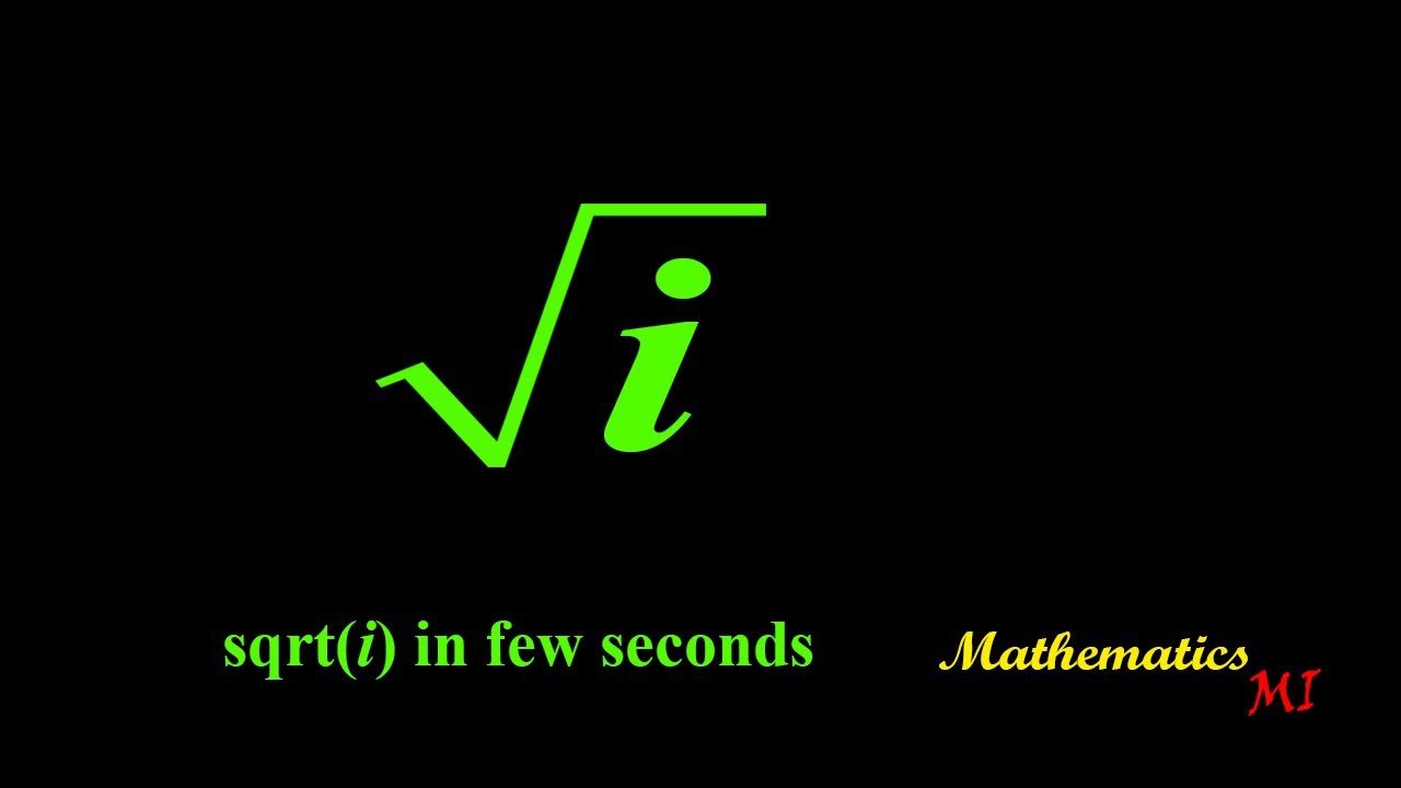 sqrt(i) | square root of i - YouTube