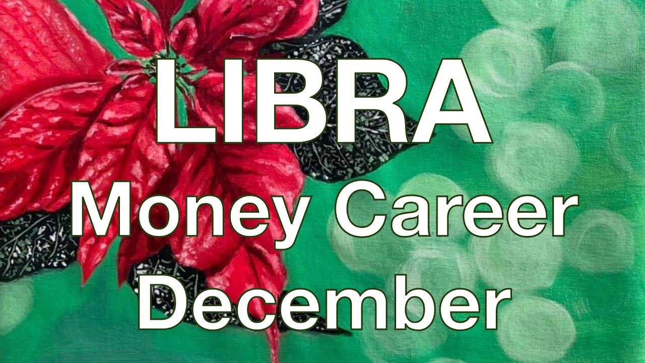 ♎️Libra December Money 💰 Career Finance Tarot Reading Let it go and ...