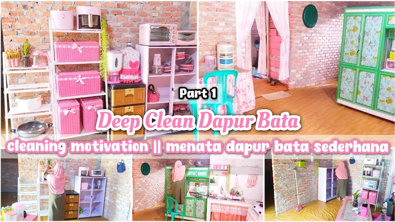 DEEP CLEAN DAPUR BATA SEDERHANA || cleaning motivation & menata dapur bata agar terlihat rapi ...