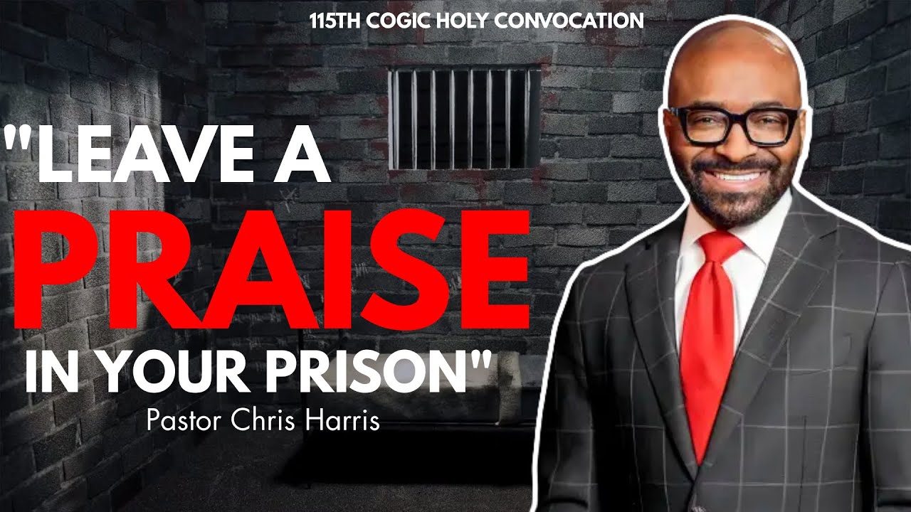 Pastor Chris Harris Preaching At The 115th COGIC Holy Convocation (FULL ...