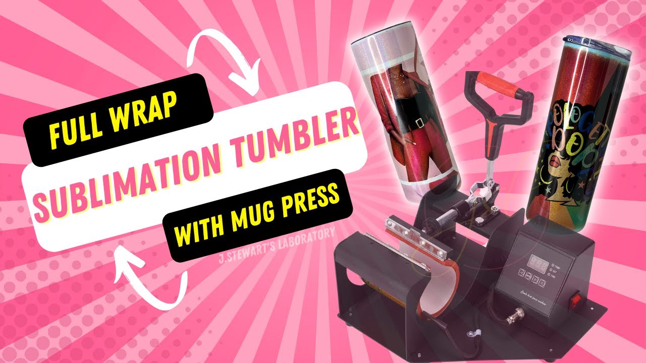 Sublimation Tumbler with a mug press| How To - YouTube