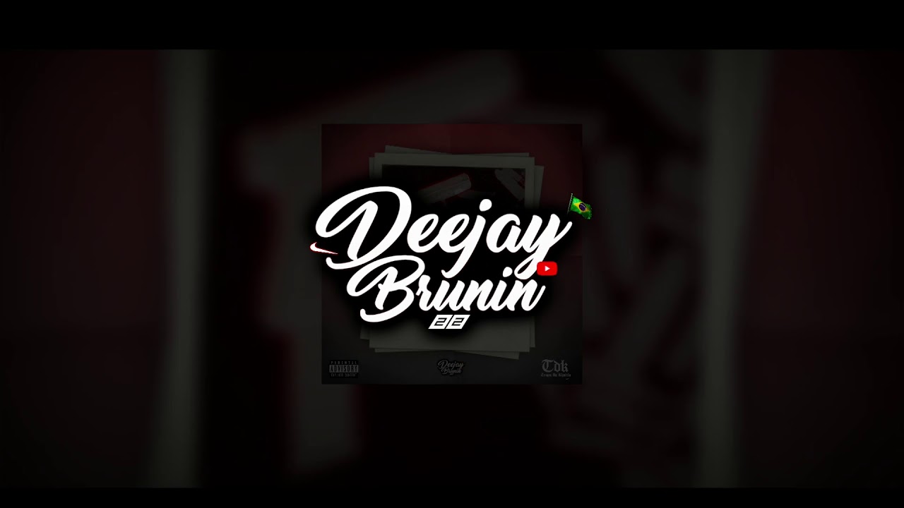 PENTE DE TRINTA BY BRN22 [PROD: DJ BRUNIN 22] 2K20 - YouTube