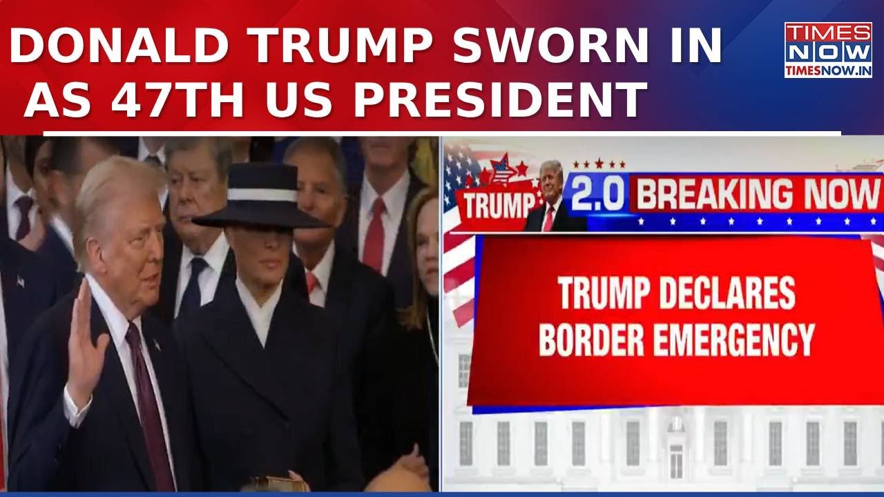Donald Trump Sworn in as 47th US President: Bold Declarations Follow ...