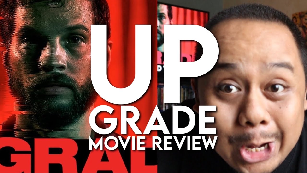 Upgrade - Movie Review - YouTube