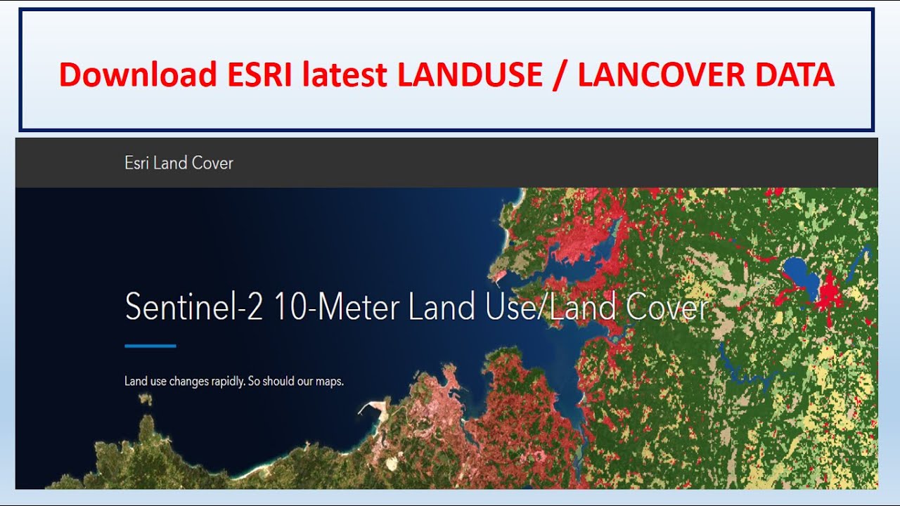 How to Download ESRI 2021 Global Landcover Data - YouTube