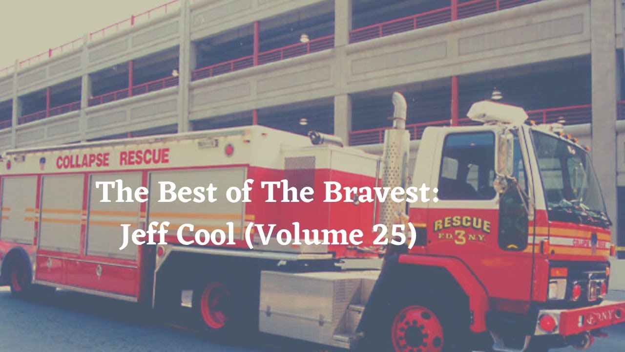 Episode 205: The Best of The Bravest: Jeff Cool (Volume 25) - YouTube