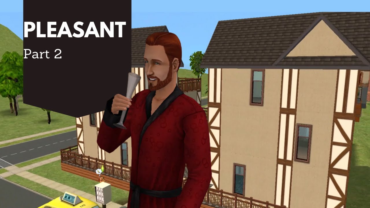 The Sims 2 - Pleasant - Daniel - Part 2 - No commentary - YouTube