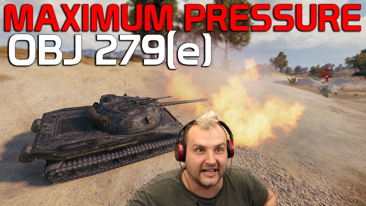 Maximum Pressure: Obj. 279(e) | World of Tanks - YouTube