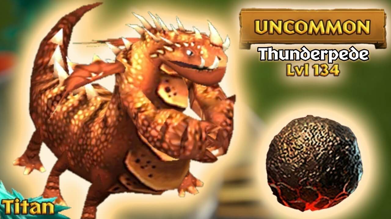 Thunderpede Max Level 134 Titan Mode | Dragons: Rise of Berk - YouTube