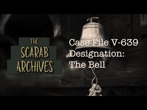 The Bell | The Scarab Archives S1E9 - YouTube