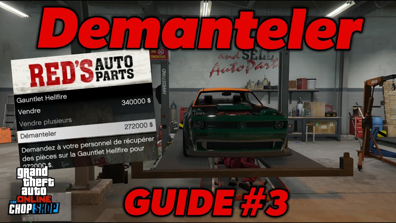 GUIDE DLC THE CHOP SHOP #3 COMMENT FONCTIONNE LE DEMANTELAGE D'UN ...