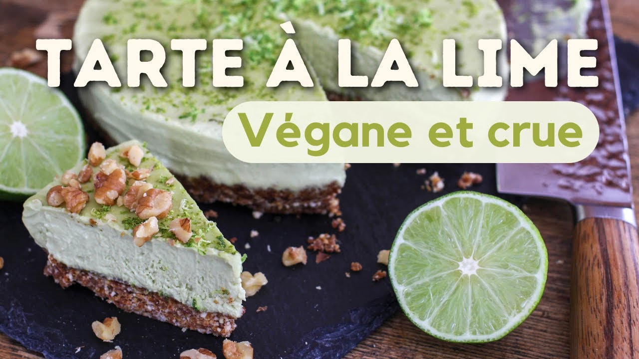 TARTE À LA LIME CRUE - La meilleure recette de dessert avec avocats ...