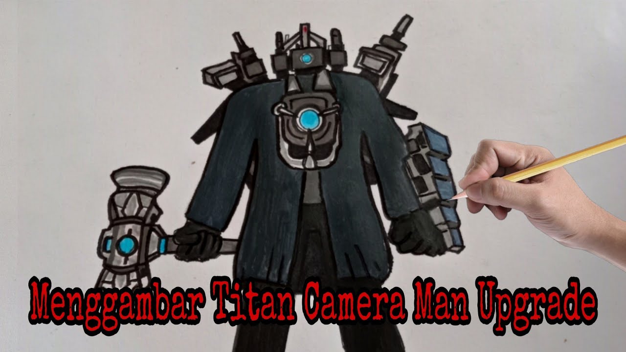 Menggambar Titan Camera Man Upgrade @DaFuqBoom #titanspeakerman # ...