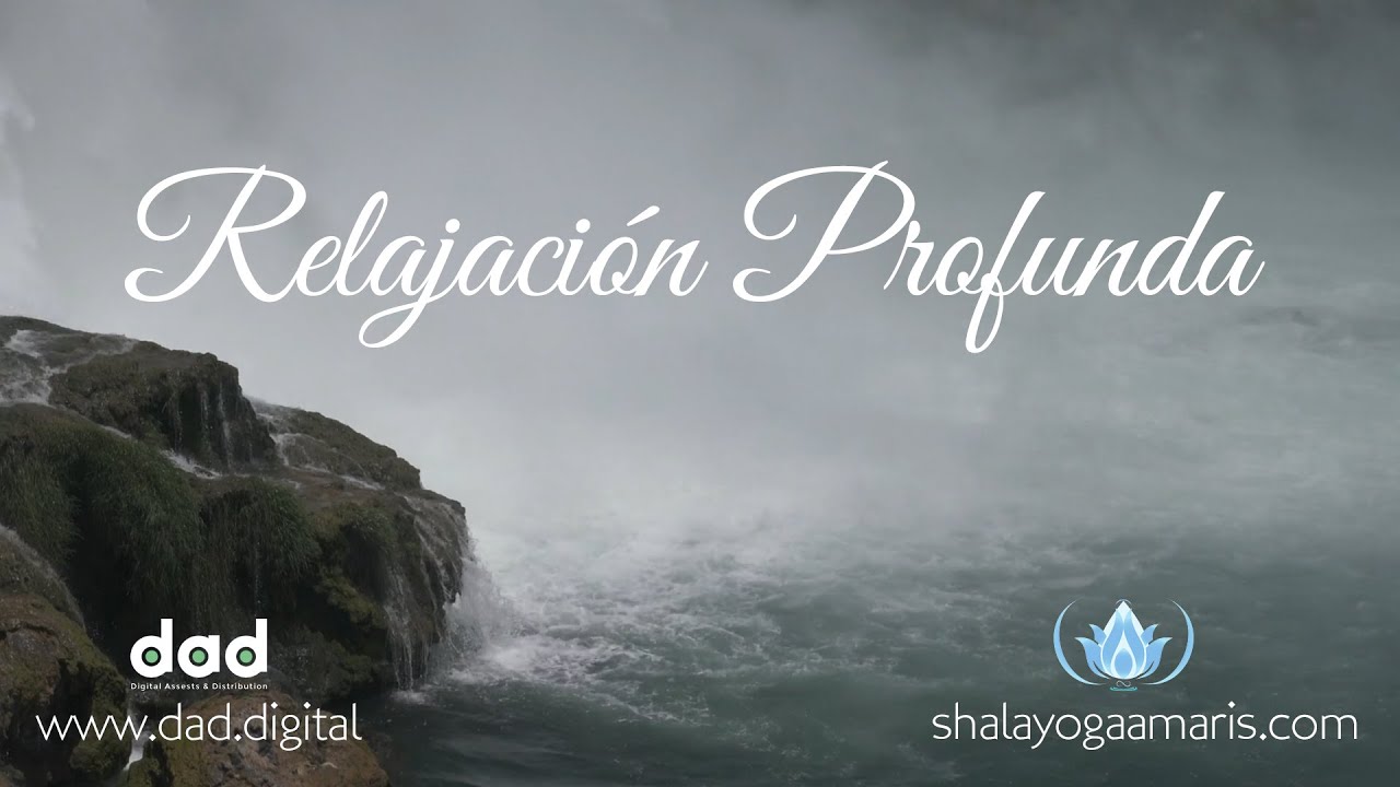 Relajación Profunda, Meditación Guiada 20 minutos. - YouTube