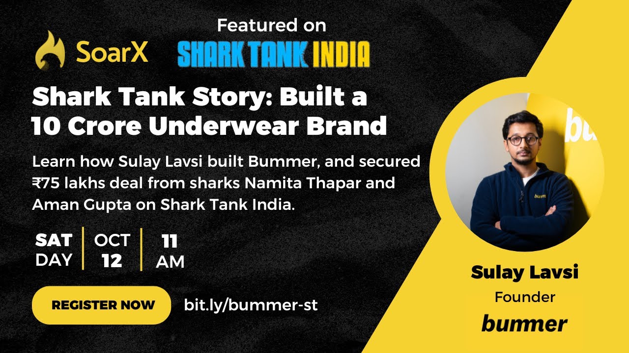 Shark Tank Story: Built a 10 Crore Underwear Brand - Bummer ft. Sulay ...