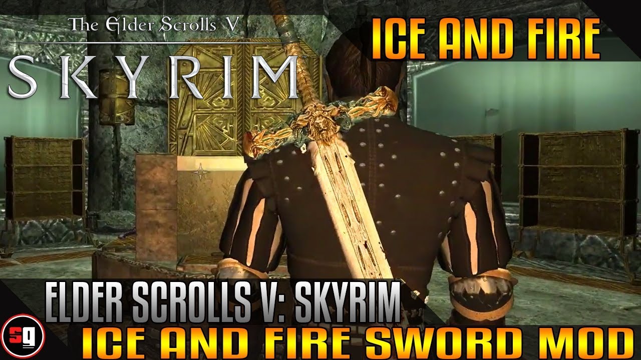 Skyrim Sword Mod - Ice and Fire Mod - YouTube