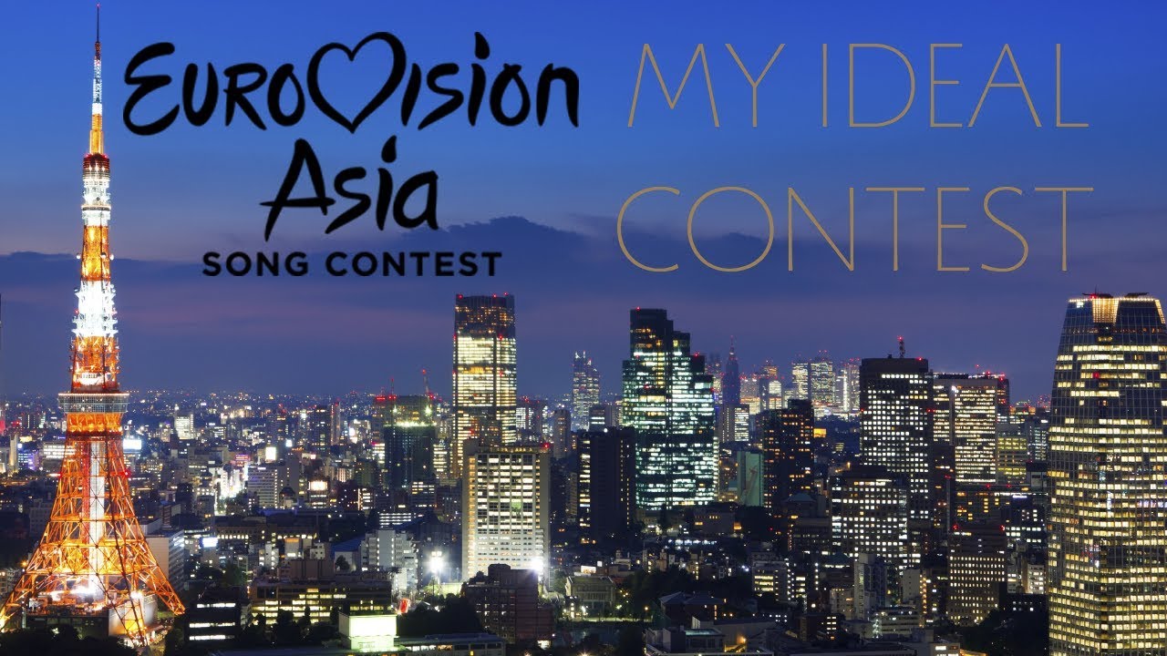 My Ideal Eurovision Asia Song Contest - YouTube
