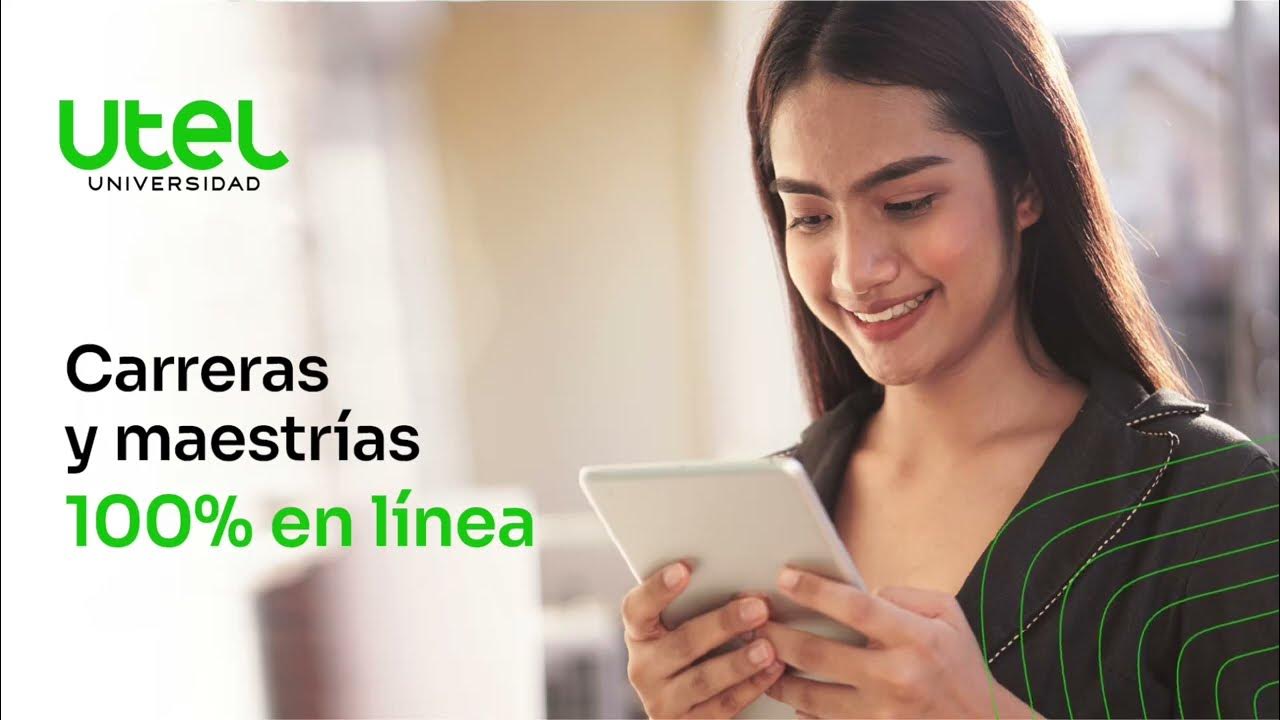 Carreras y Maestrías 100% en línea I Utel Universidad - YouTube