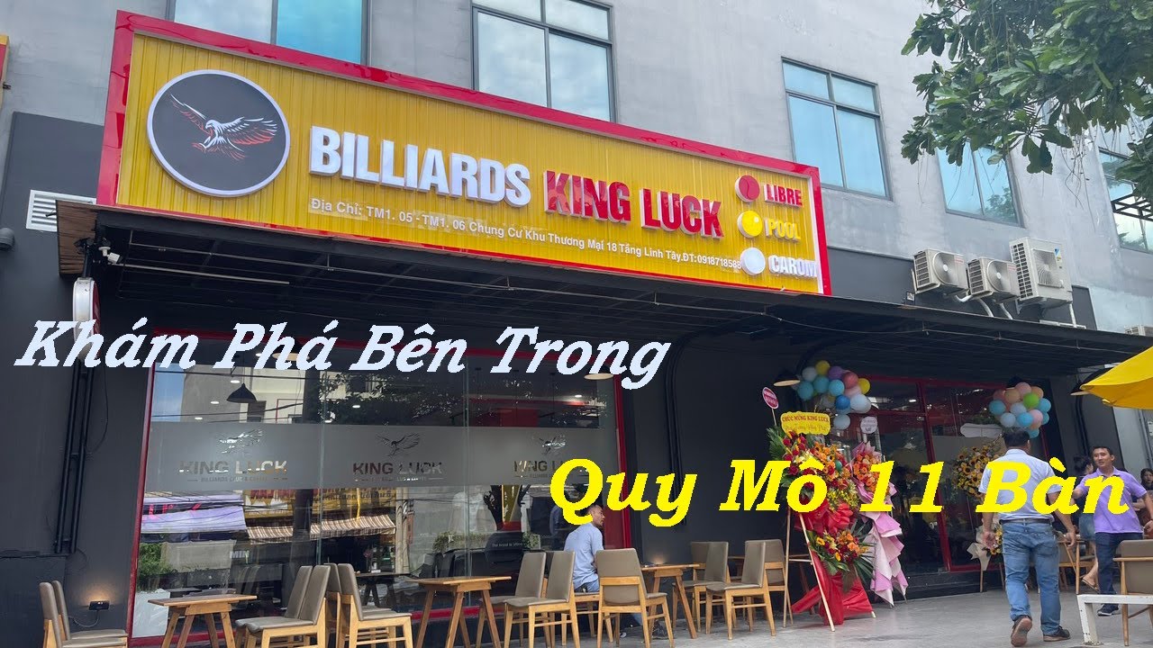 CÙNG KHÁM PHÁ BÊN TRONG CLB KING LUCK CÓ GÌ ? Mừng Khai Trương CLB Bida ...