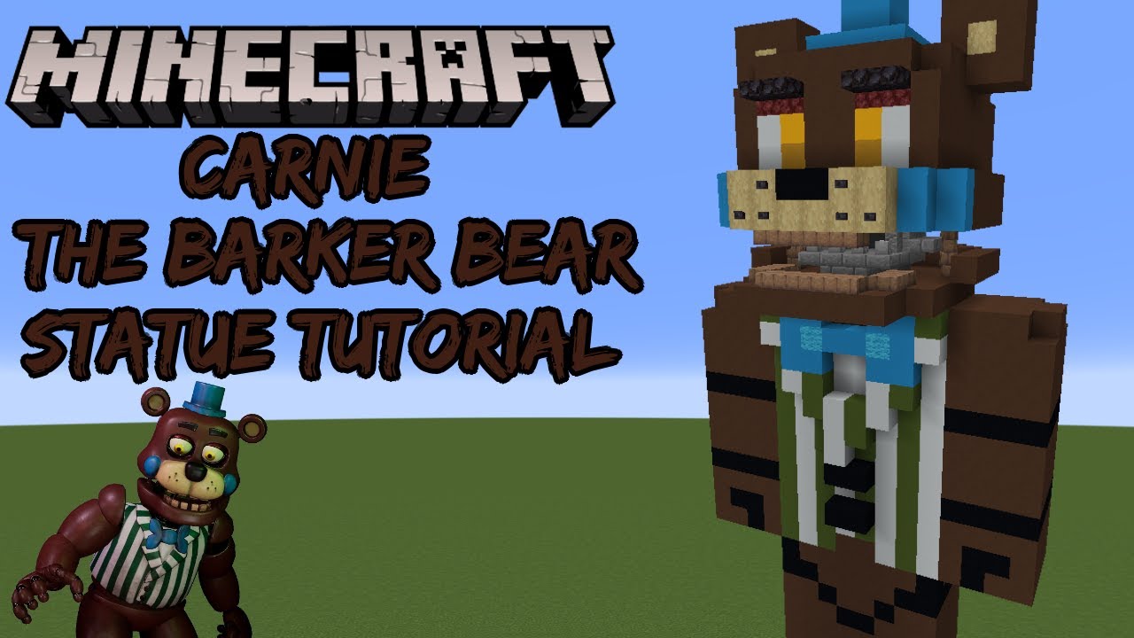 Minecraft Tutorial: Carnie The Barker Bear Statue (Five Nights at ...