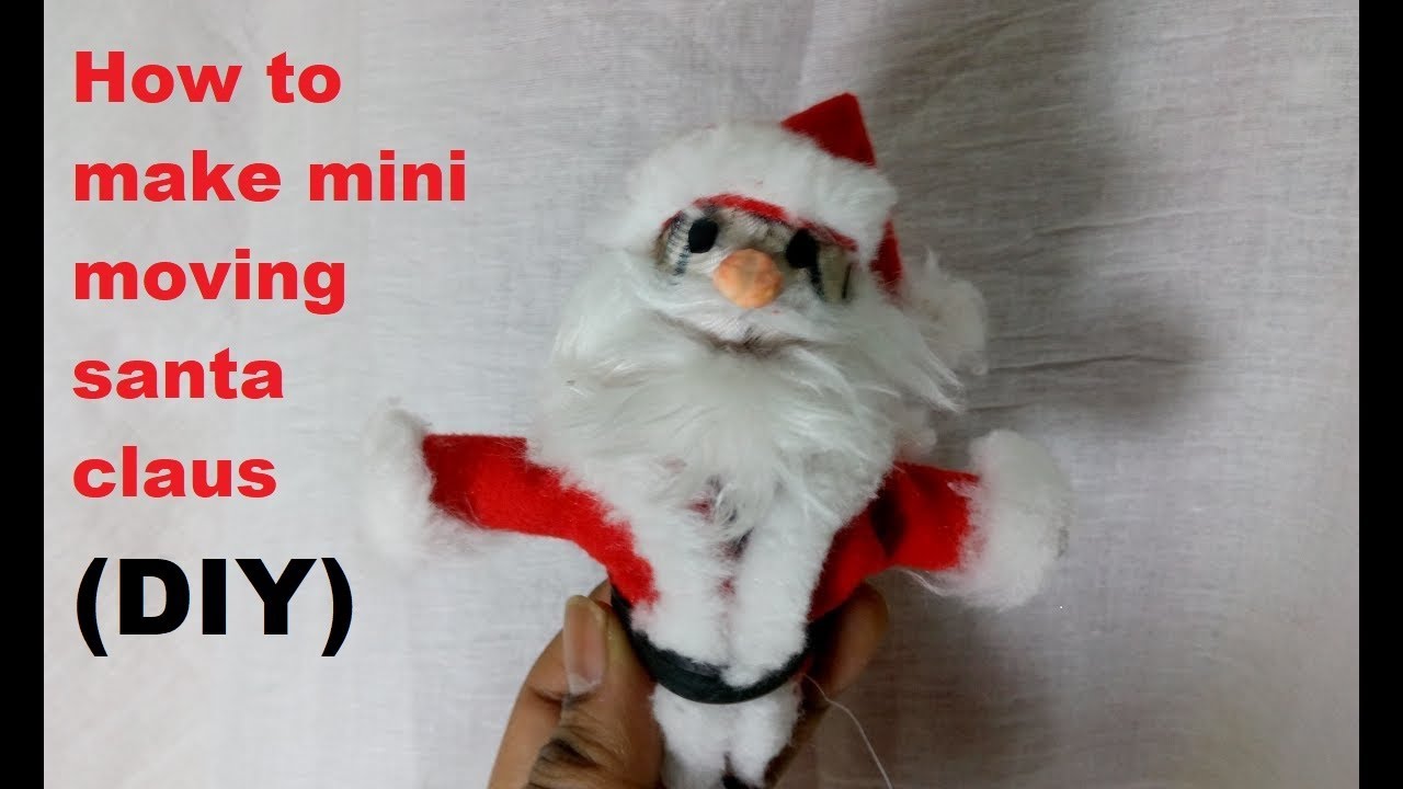 How to make mini moving santa claus (DIY) - YouTube