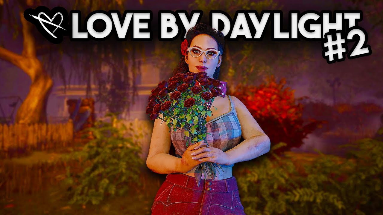 CHAT TRIES TO CRASH MY DBD DATE | LOVE BY DAYLIGHT #2 (Dead By Daylight ...