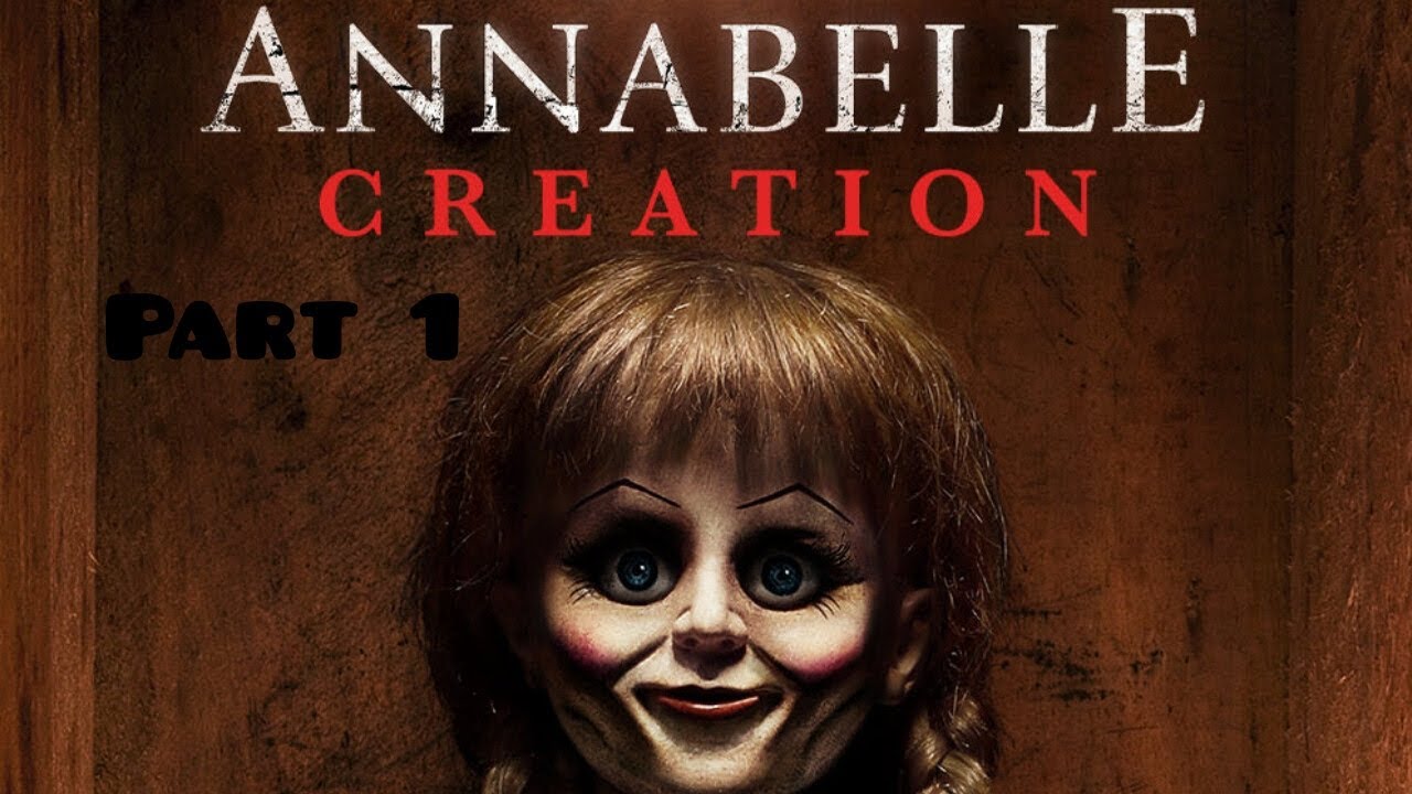 Annabelle Creation Part 1#Horrer#Story #realstory - YouTube