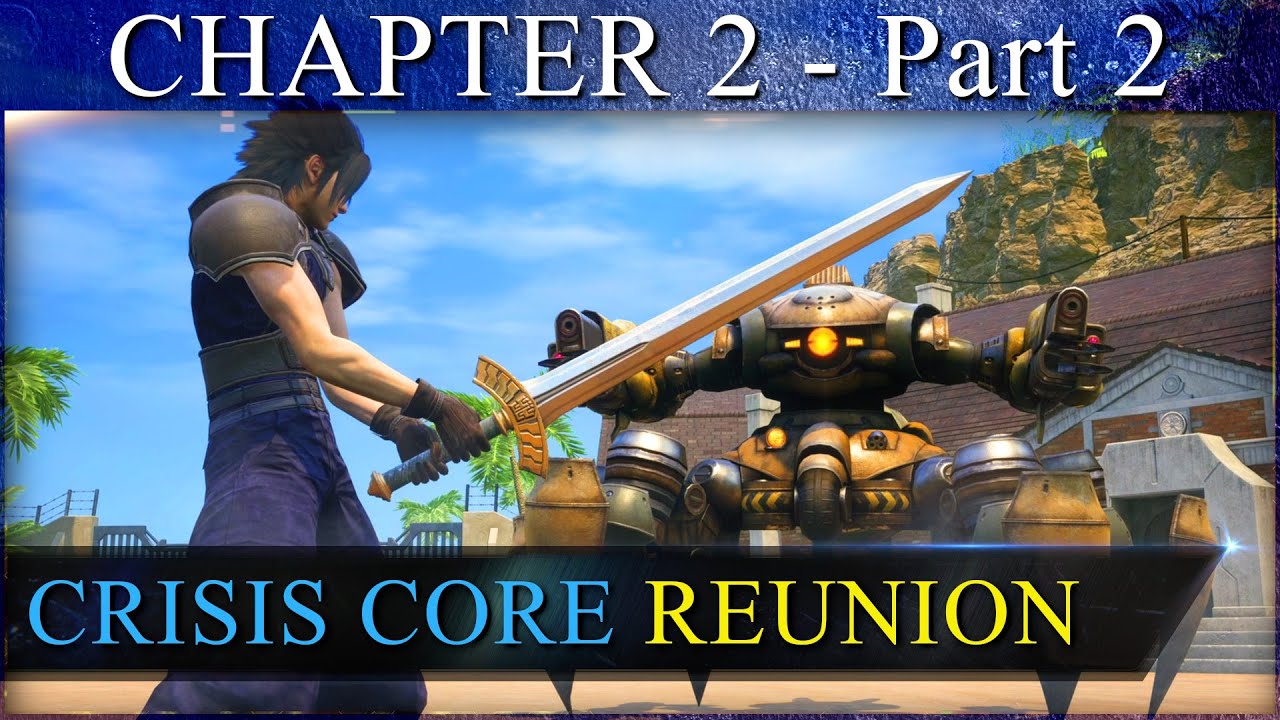 FF7 Crisis Core Reunion Walkthrough | Optional Missions & Banora | Part ...